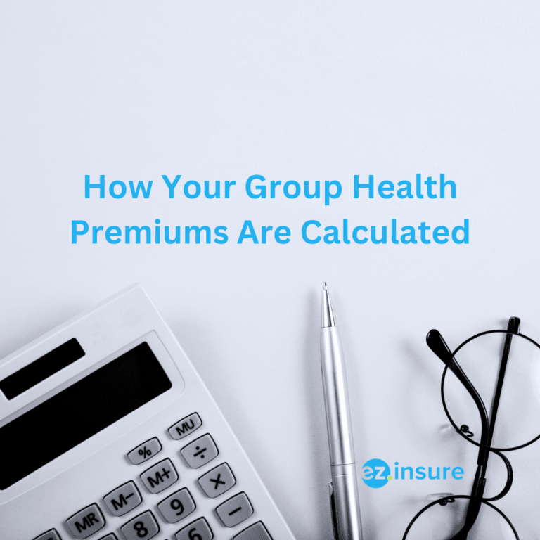 How Your Group Health Premiums Are Calculated - EZ.Insure