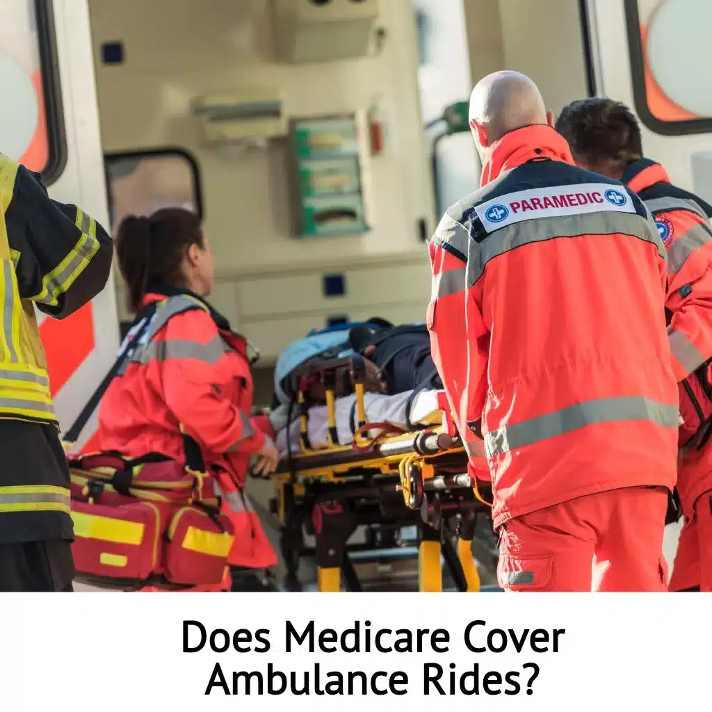 Does Medicare Cover Ambulance Rides EZ Insure