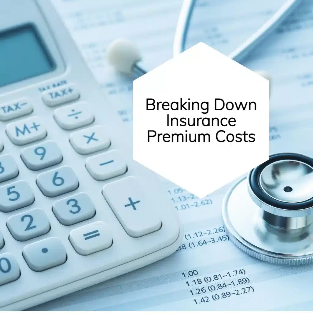 Breaking Down Insurance Premium Costs - EZ.Insure