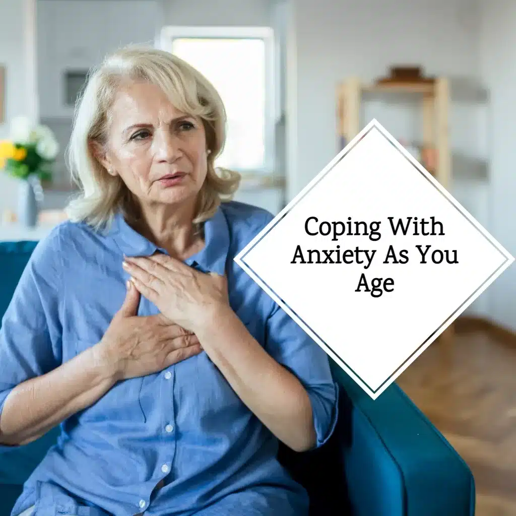 When To Worry About Your Worrying Coping With Anxiety As You Age EZ when-to-worry-about-your-worrying-coping-with-anxiety-as-you-age-ez