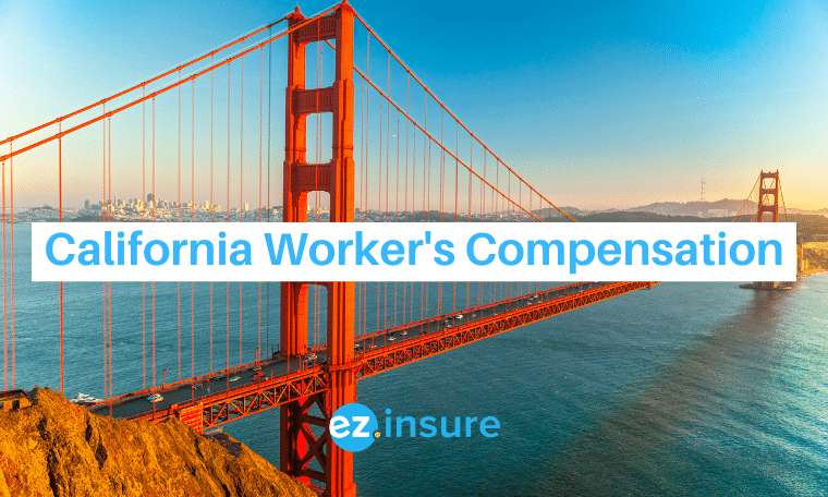 California Workers' Compensation - EZ.Insure