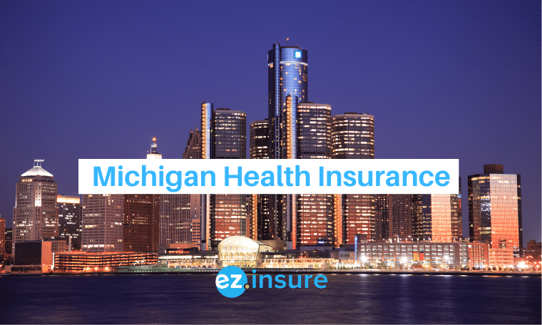 Michigan Health Insurance - EZ.Insure