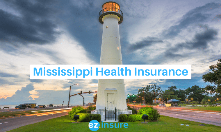Mississippi Health Insurance - EZ.Insure