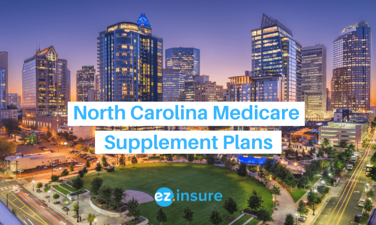 North Carolina Medicare Supplement Plans - EZ.Insure