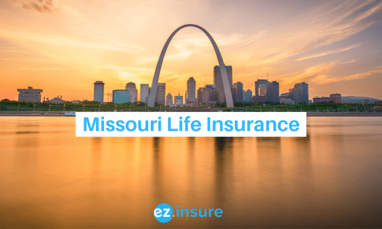 Missouri Life Insurance - EZ.Insure