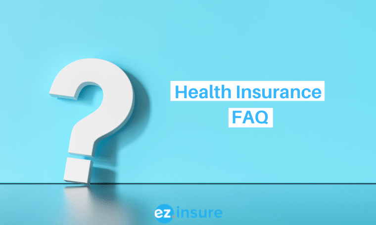Health Insurance FAQ - EZ.Insure