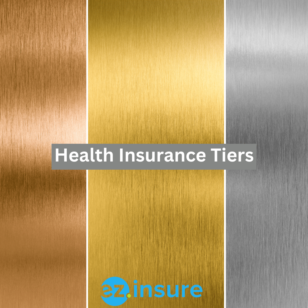 Health Insurance Tiers - EZ.Insure