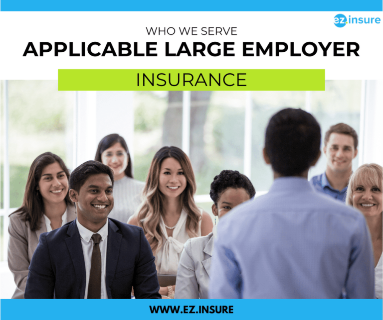 Applicable Large Employer Insurance | EZ.Insure