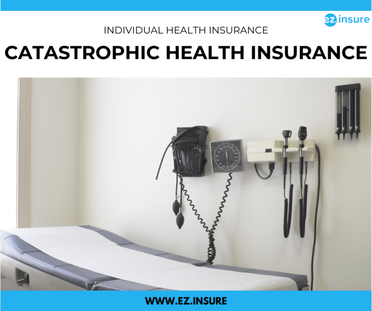 Catastrophic Health Insurance Plans | EZ.Insure