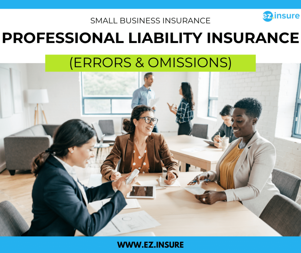 Professional Liability Insurance (Errors and Omissions) | EZ.Insure