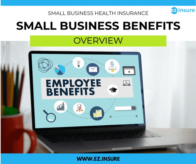 Small Business Benefits Overview | EZ.Insure