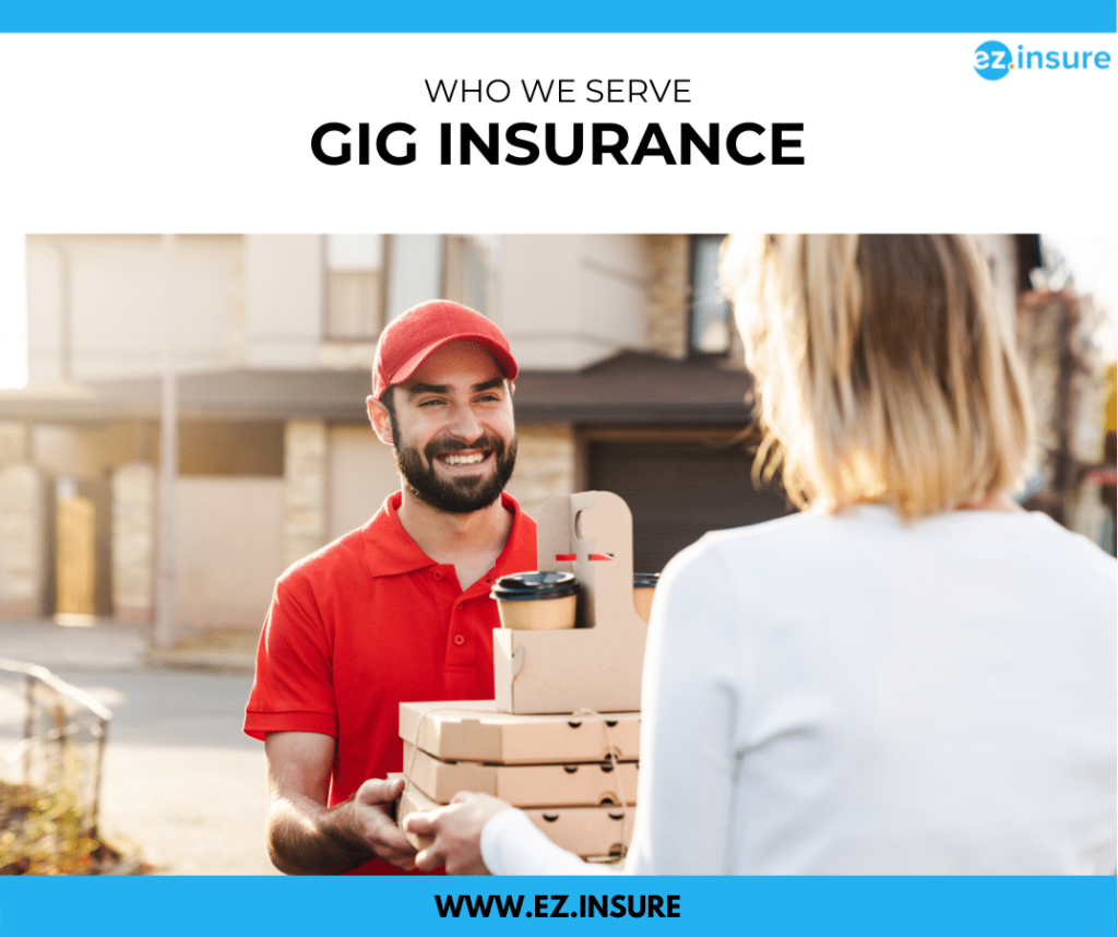 Gig Insurance | EZ.Insure