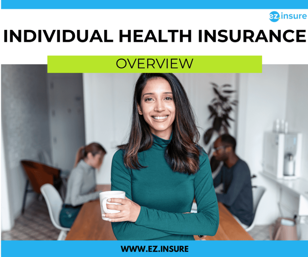Individual Health Insurance Overview | EZ.Insure