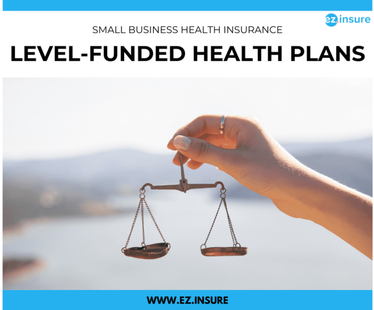 Level-Funded Health Plans | EZ.Insure